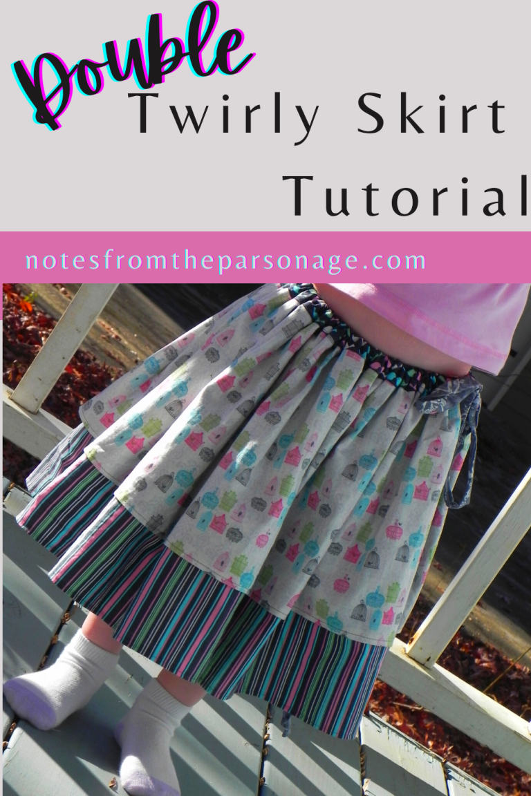 Double Twirly Skirt Tutorial - Notes From the Parsonage